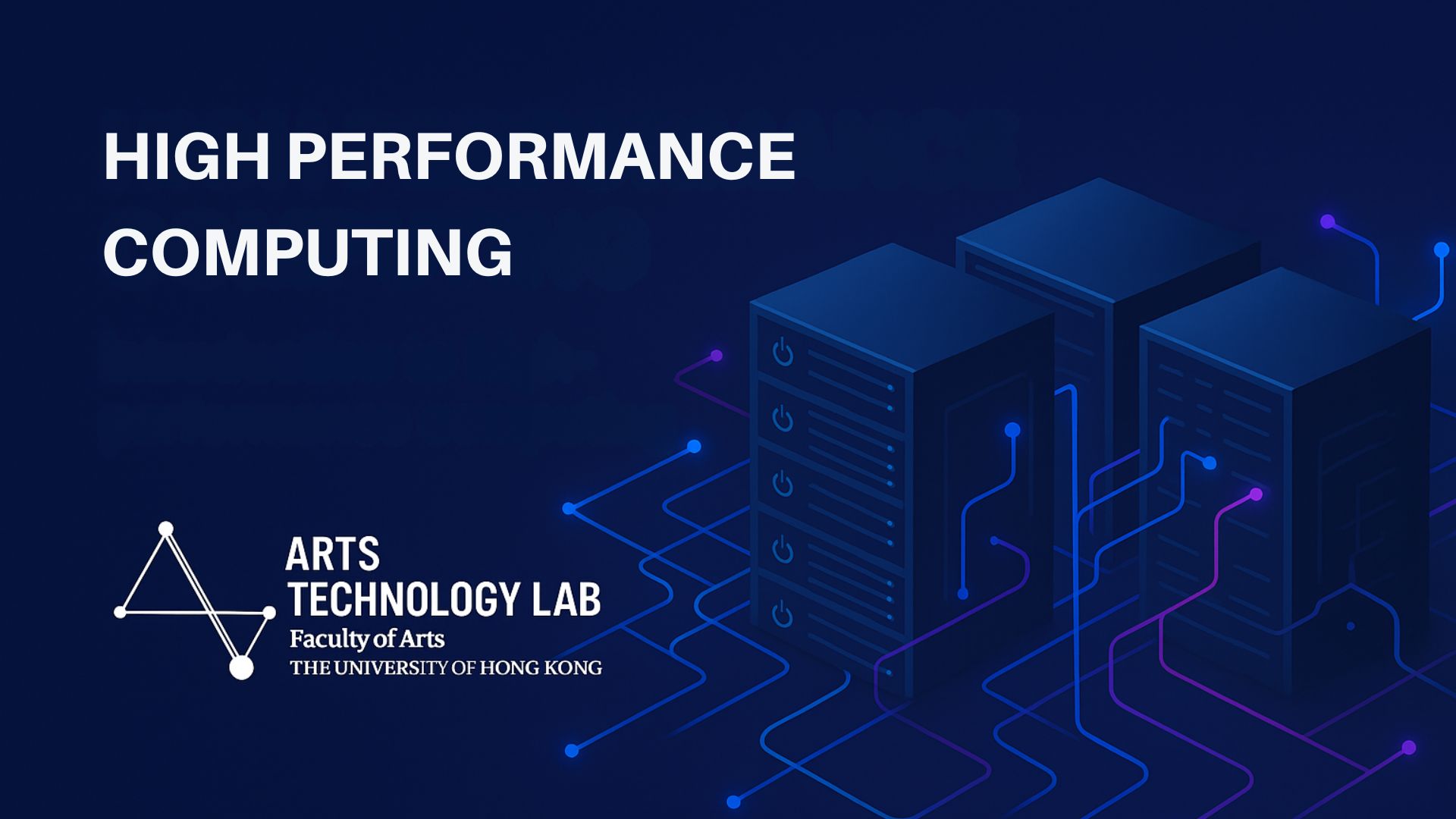 ATL High Performance Computing – Arts Tech Lab